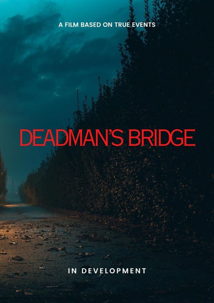 DEADMAN’S BRIDGE – Brooks Vision Films