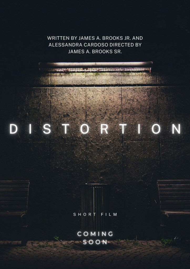 DISTORTION – Brooks Vision Films